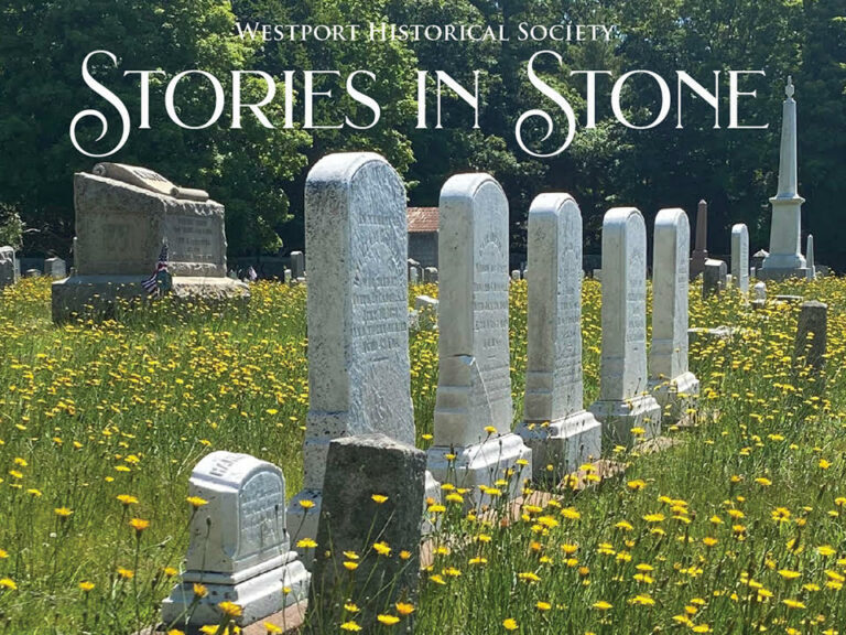 Stories in Stone Historic Cemeteries Tour - Westport Historical Society